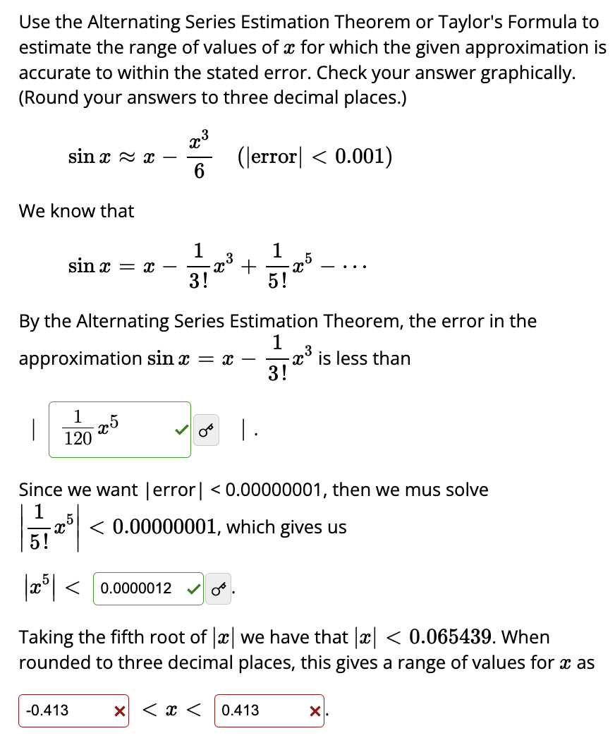 Solved Use the Alternating Series Estimation Theorem or | Chegg.com