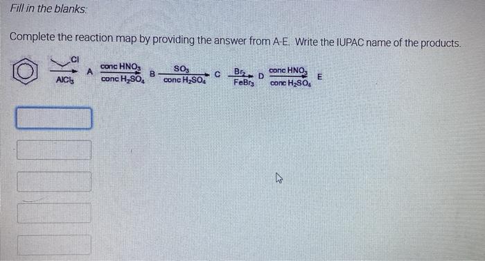 Complete the reaction map by providing the answer | Chegg.com