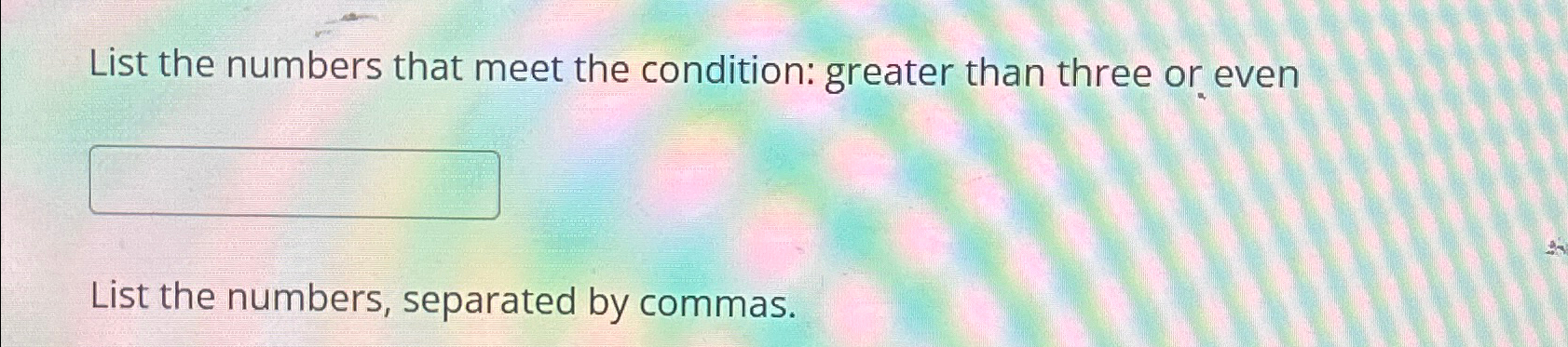 Solved List the numbers that meet the condition: greater | Chegg.com