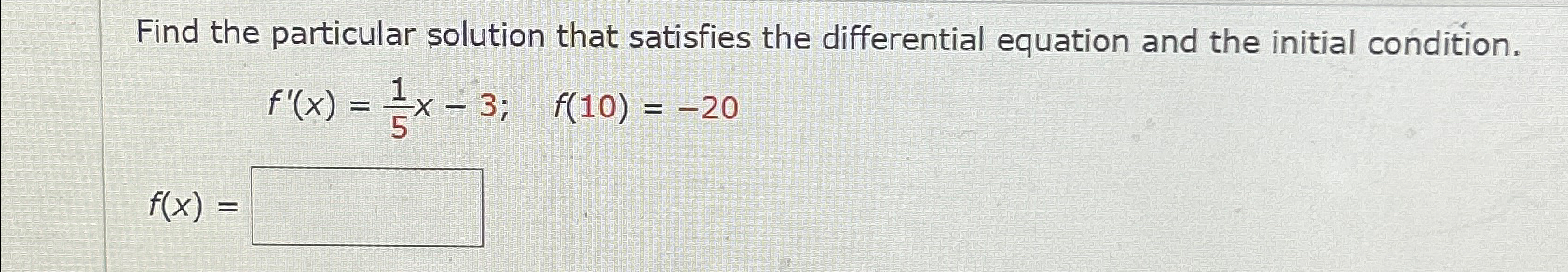 Solved Find the particular solution that satisfies the | Chegg.com