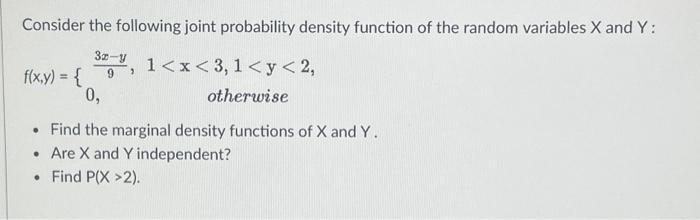 Solved Consider the following joint probability density | Chegg.com