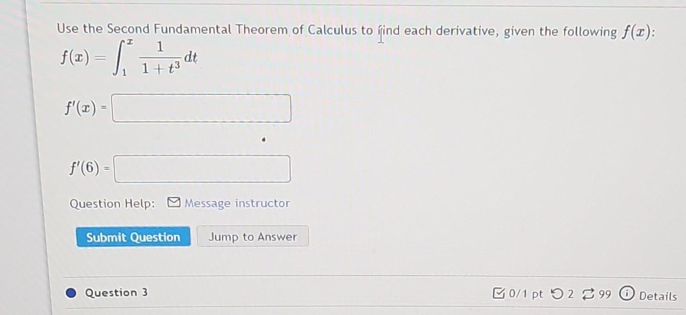 Solved Use the Second Fundamental Theorem of Calculus to | Chegg.com