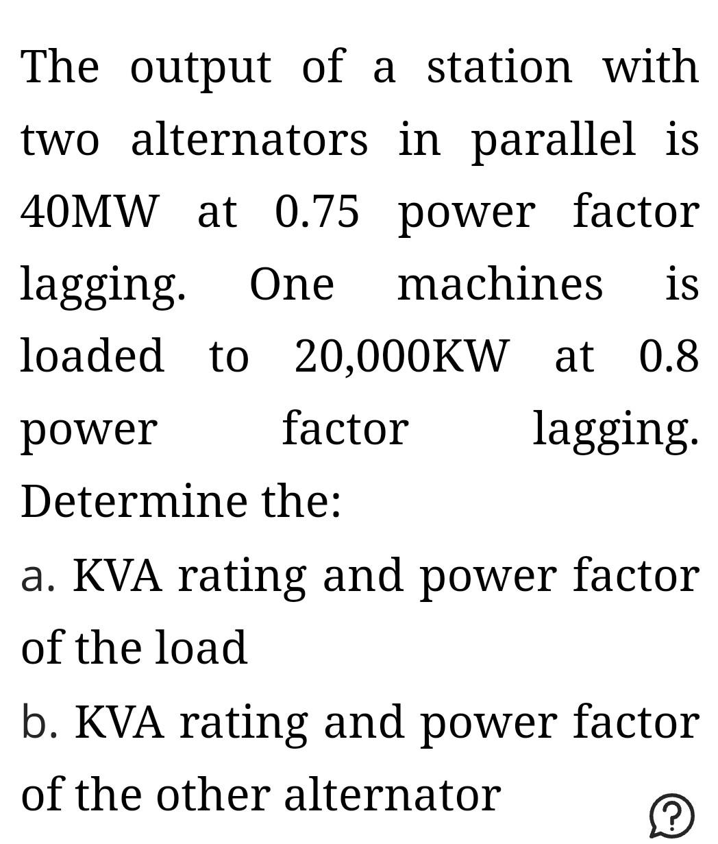 Solved The output of a station with two alternators in | Chegg.com