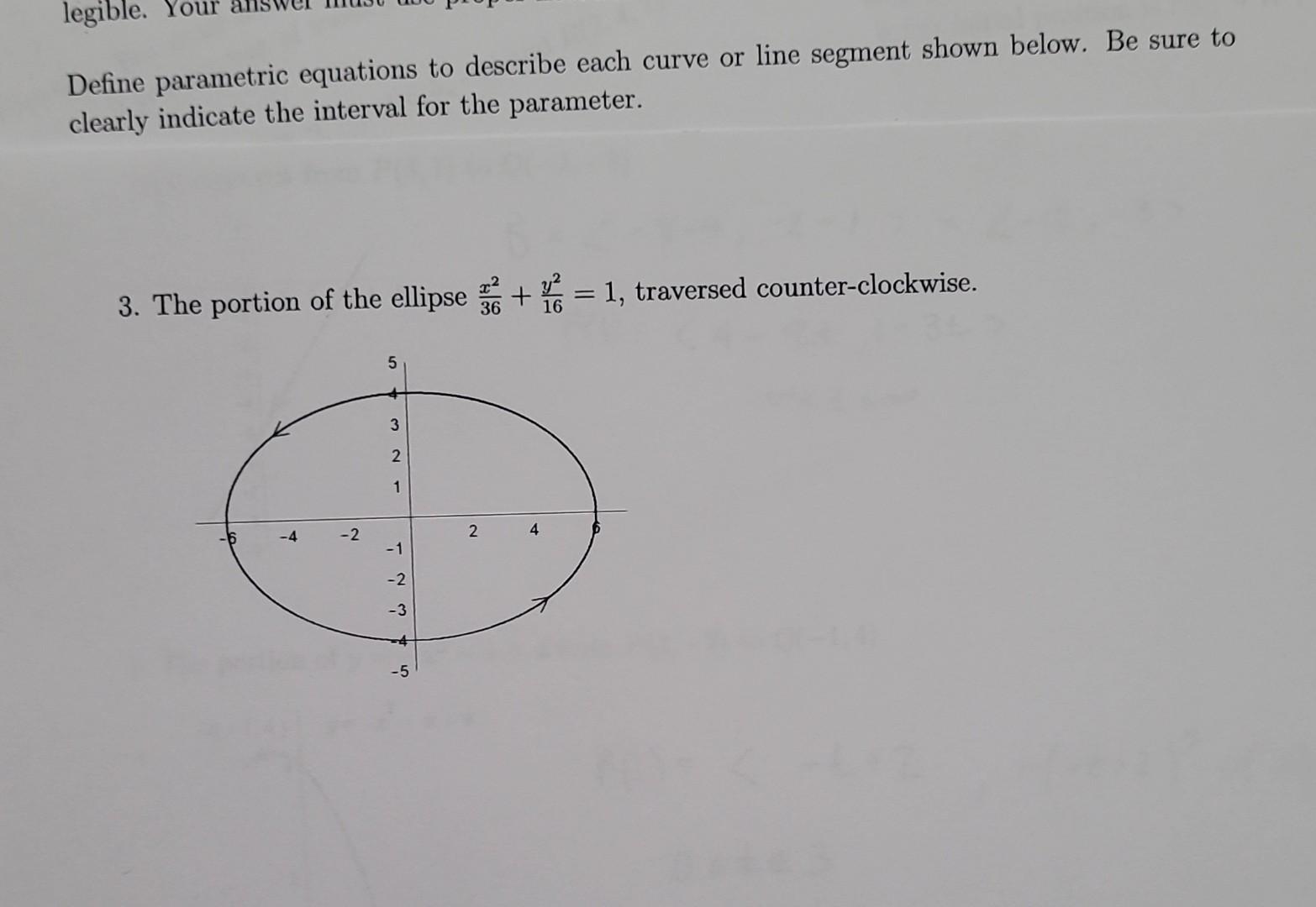 Solved Define parametric equations to describe each curve or | Chegg.com