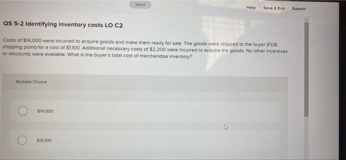 Solved Swed Help Save & Exit Submit QS 5-2 Identifying | Chegg.com