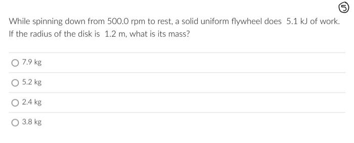 Solved While spinning down from 500.0rpm to rest, a solid | Chegg.com