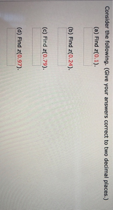 Solved Consider the following. (Give your answers correct to | Chegg.com