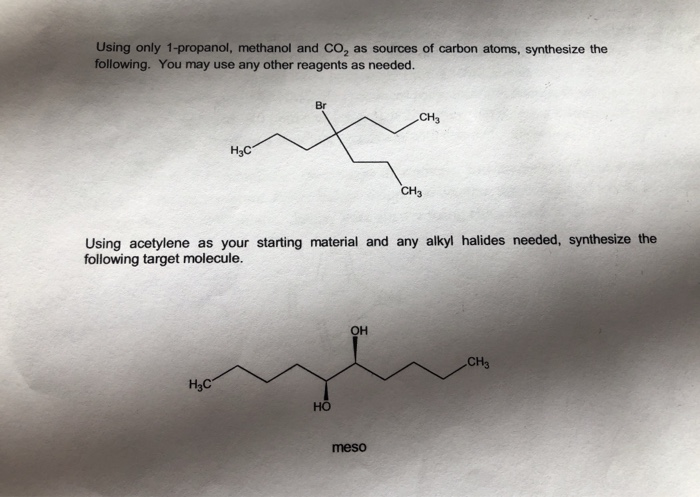 Solved Using only 1-propanol, methanol and Co, as sources of | Chegg.com