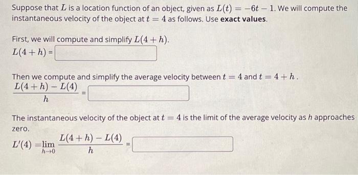 Solved Suppose That L Is A Location Function Of An Object