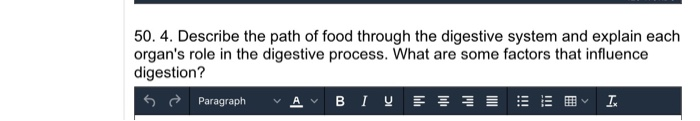Solved 50. 4. Describe the path of food through the | Chegg.com