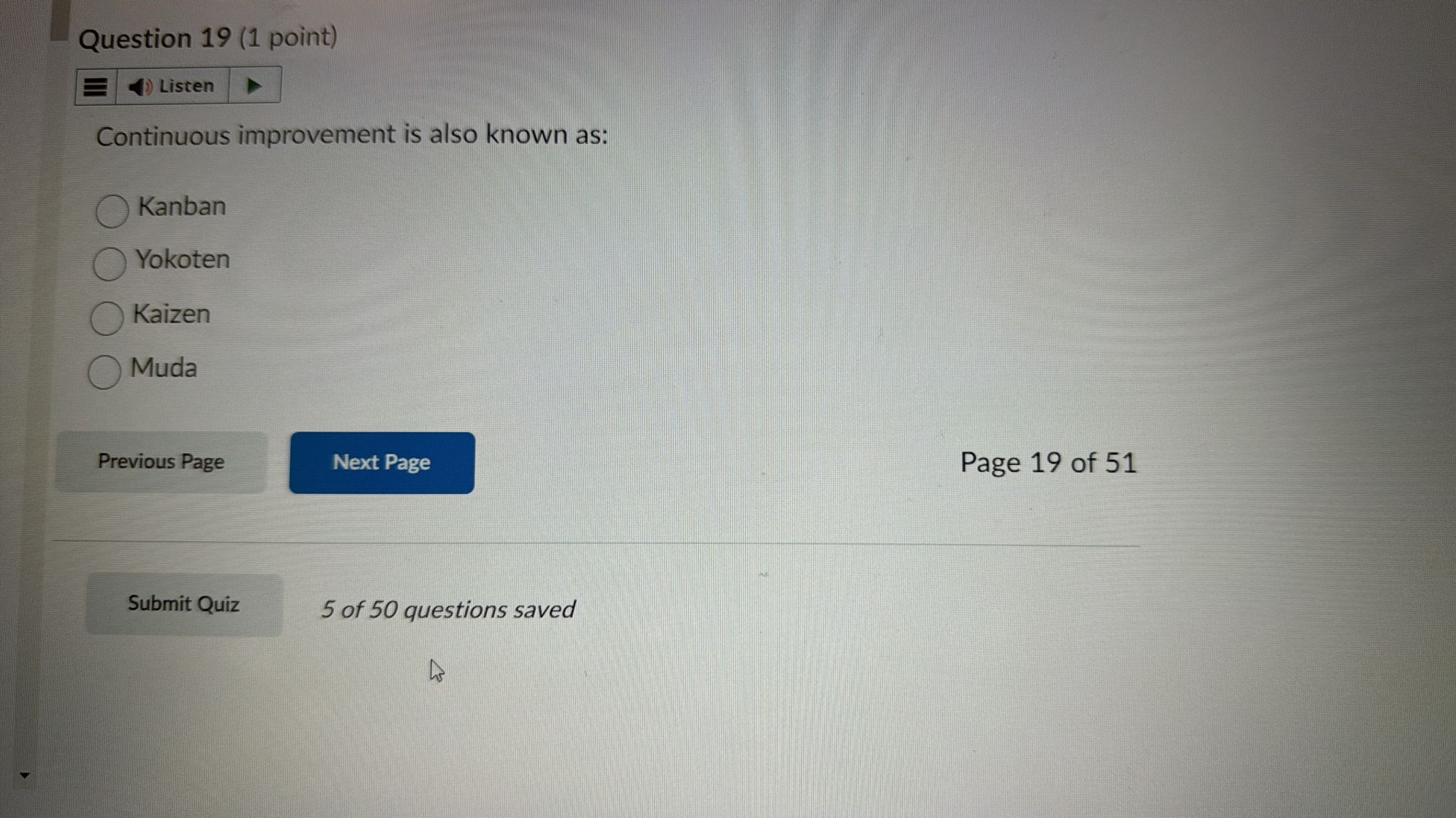 Solved Question 19 (1 ﻿point)ListenContinuous improvement is | Chegg.com