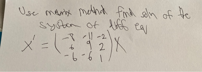 Solved use matrix method find solution of the system of | Chegg.com
