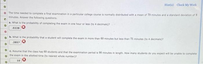 Solved Hint(s) Check My Work The time needed to complete a | Chegg.com