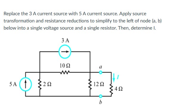 Solved Replace the 3 ﻿A current source with 5 ﻿A current | Chegg.com