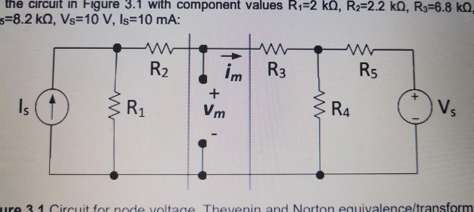 the circult in Figure 3.1 with component values | Chegg.com