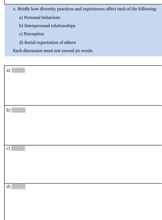 Solved 2. Briefly how diversity practices and experiences | Chegg.com