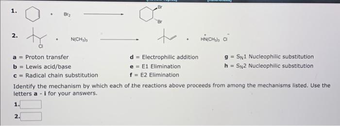Solved a= Proton transfer d= Electrophilic addition g=SN1 | Chegg.com