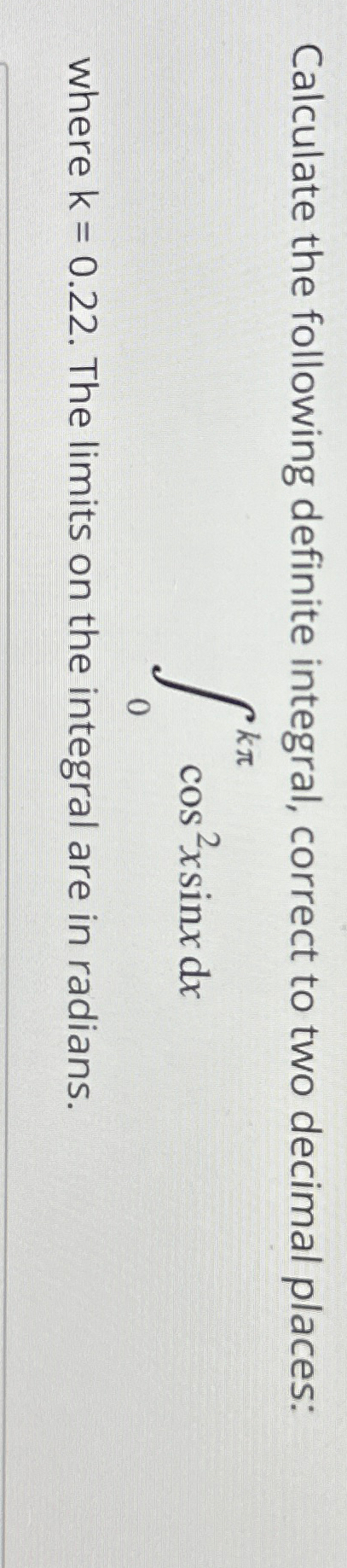 Solved Calculate the following definite integral, correct to | Chegg.com