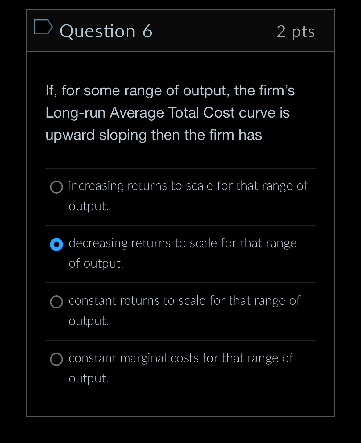 Solved Question 62 ﻿ptsIf, ﻿for some range of output, the | Chegg.com