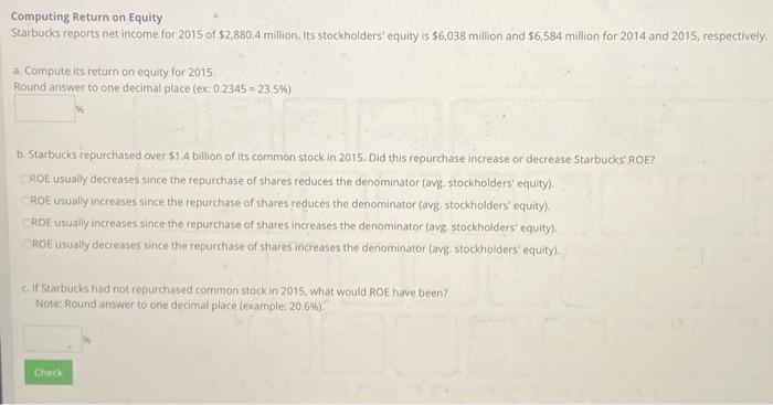 Solved Computing Return on Equity Starbucks reports net | Chegg.com