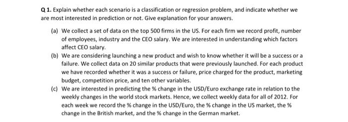 Solved Q1. Explain whether each scenario is a classification | Chegg.com