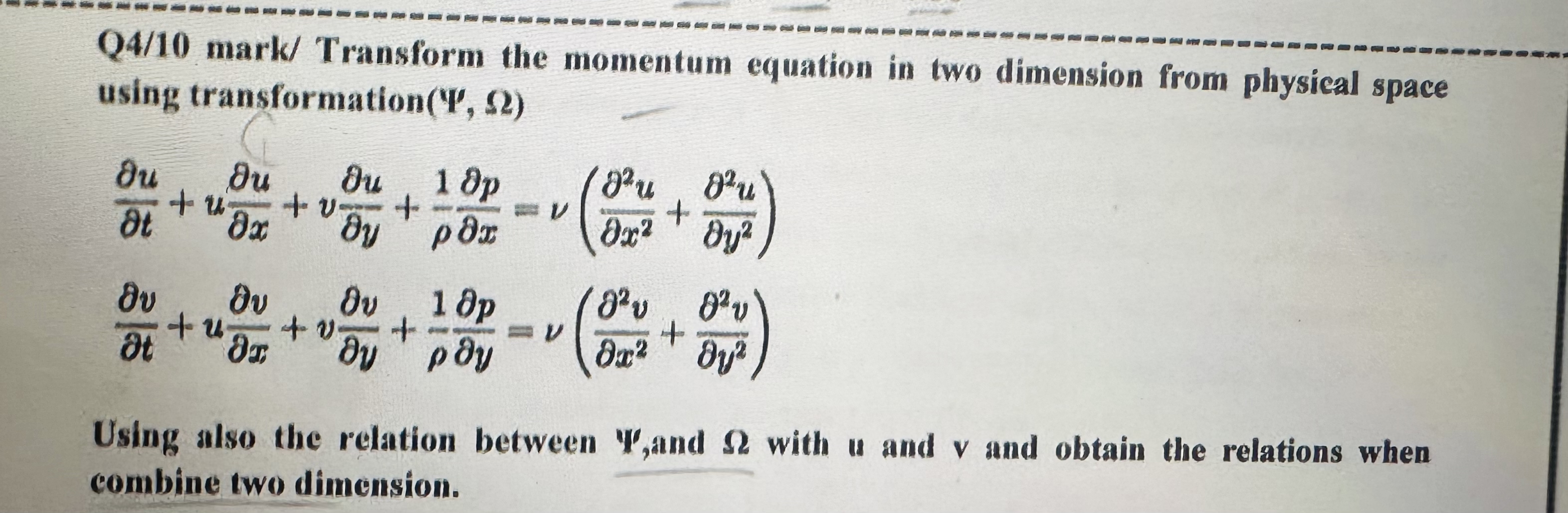 Solved Q4/10 ﻿mark/ ﻿Transform the momentum equation in two | Chegg.com