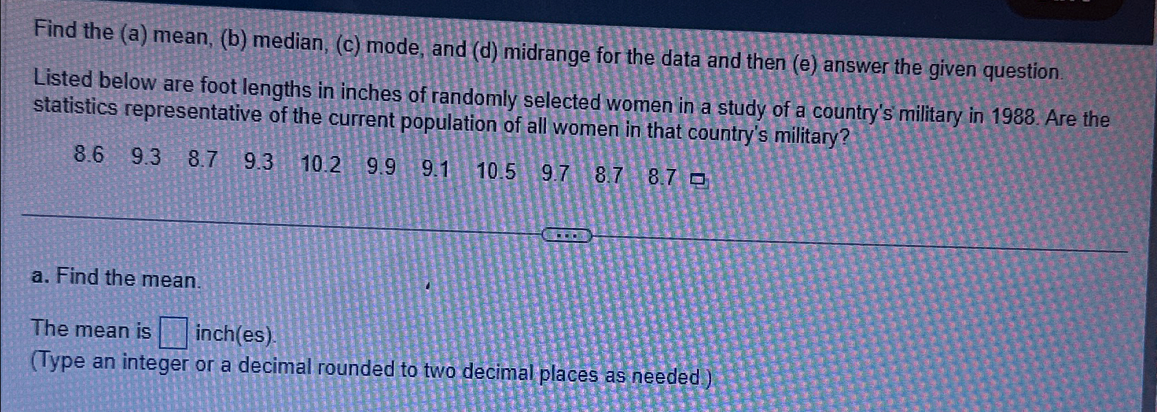 Solved Find the (a) ﻿mean, (b) ﻿median, (c) ﻿mode, and (d) | Chegg.com