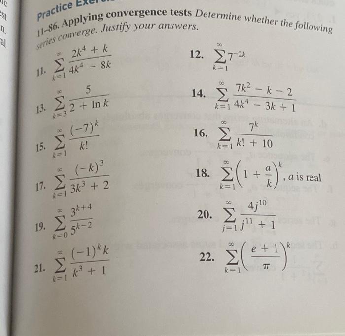 Solved Σ Practice α) 11-86. Applying convergence tests | Chegg.com