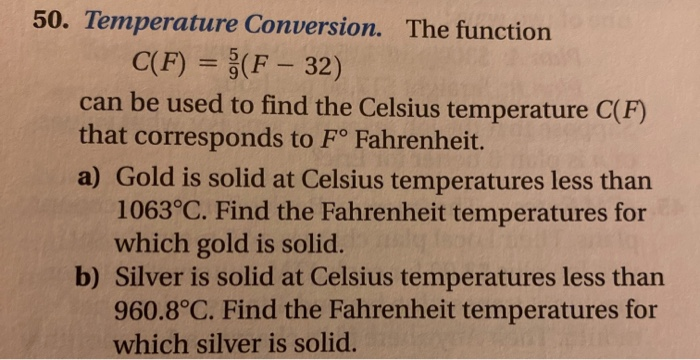 Solved 50. Temperature Conversion. The function C(F) = 5 (F | Chegg.com