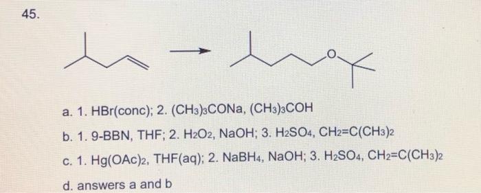 Solved 45. m ox a. 1. HBr(conc); 2. (CH3)3CONa, (CH3)3COH b. | Chegg.com
