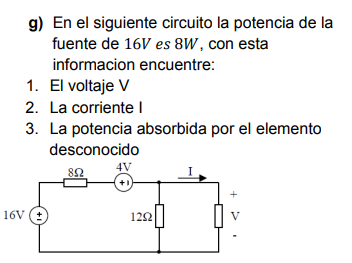 Solved g) ﻿En el siguiente circuito la potencia de lafuente | Chegg.com