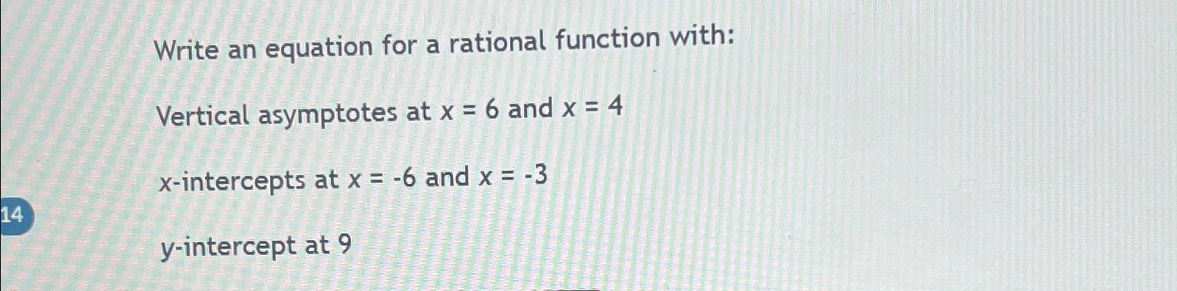 Solved Write an equation for a rational function | Chegg.com