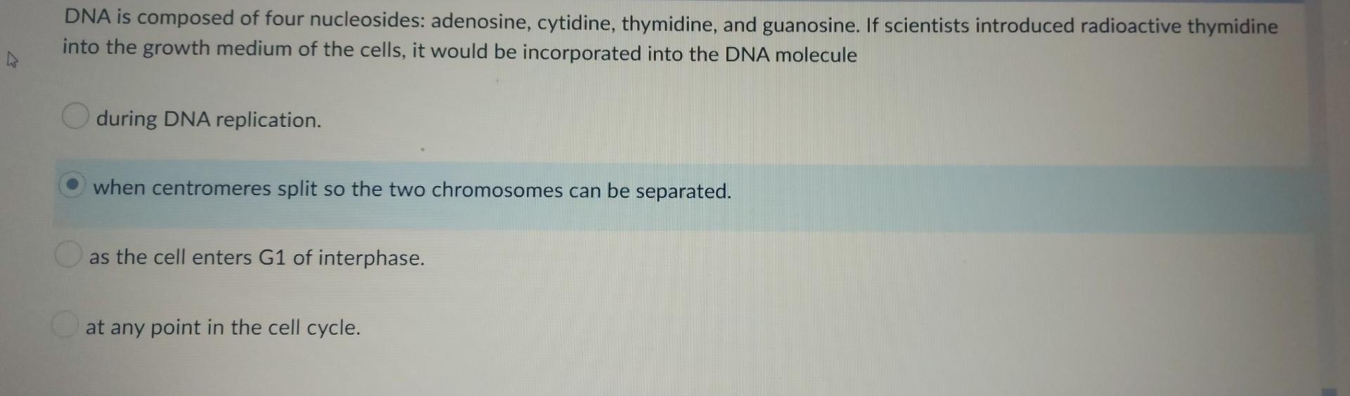 Solved DNA is composed of four nucleosides: adenosine, | Chegg.com