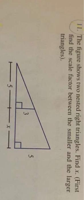 Solved 11. The figure shows two nested right triangles. Find | Chegg.com