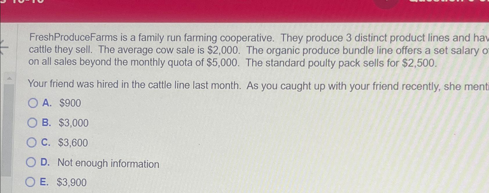 Solved FreshProduceFarms is a family run farming | Chegg.com