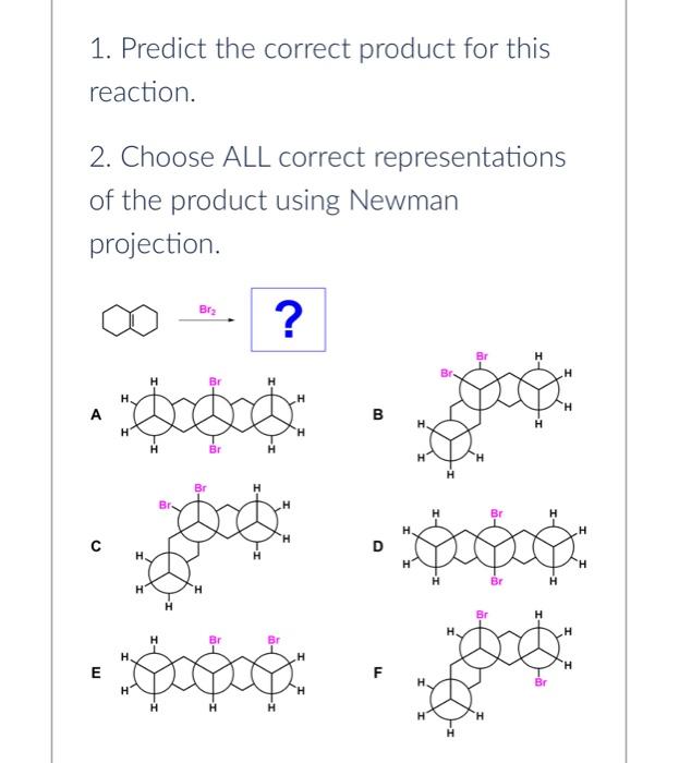 Solved 1. Predict the correct product for this reaction. 2. | Chegg.com