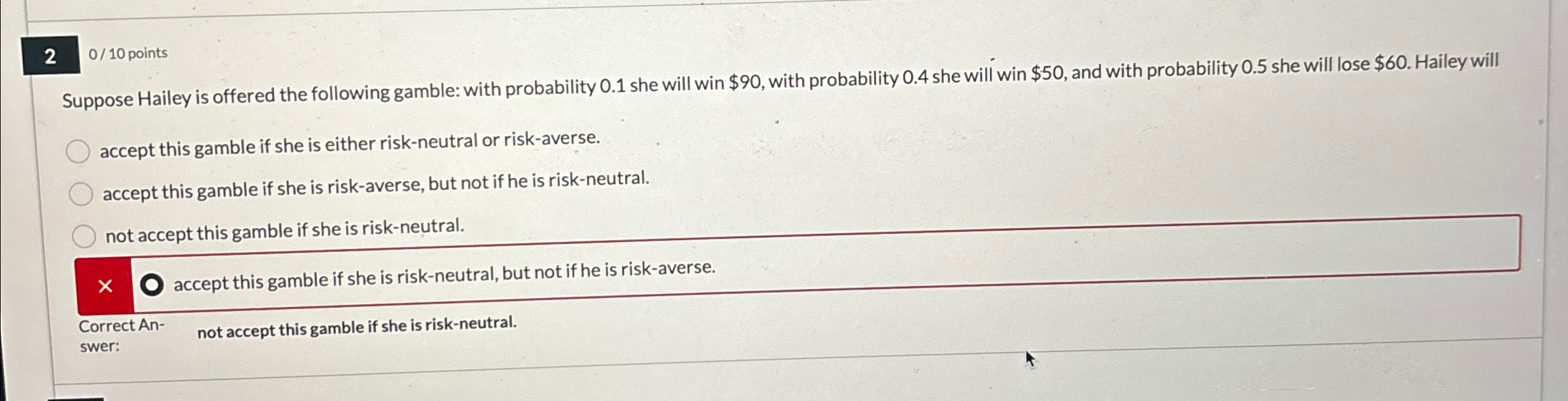 Solved 20/10 ﻿pointsSuppose Hailey is offered the following | Chegg.com