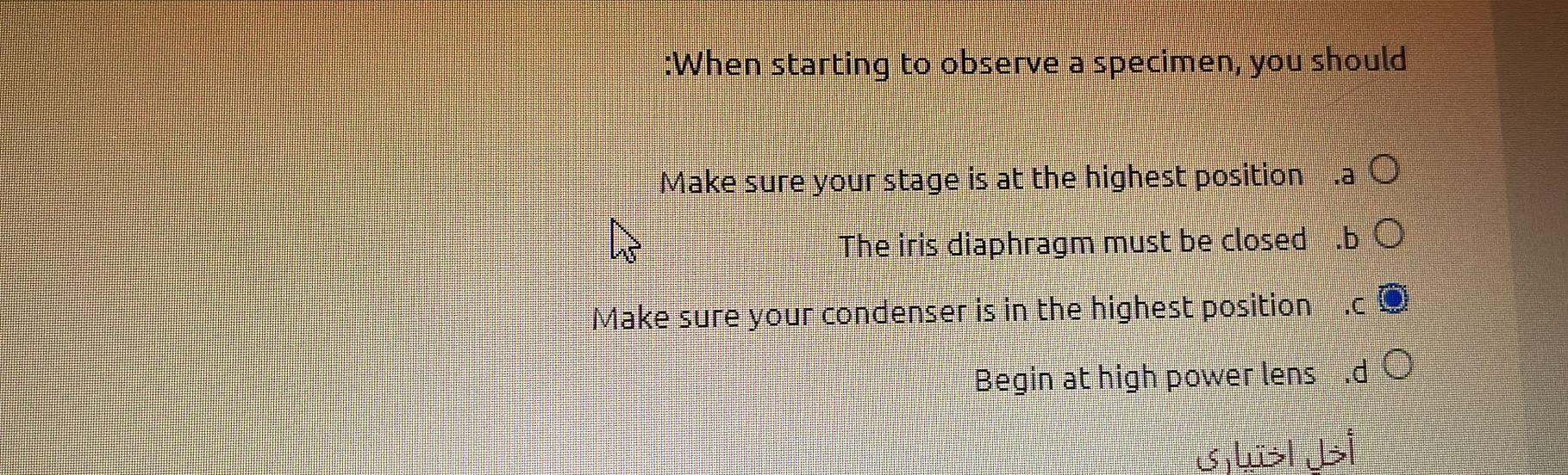 Solved :When starting to observe a specimen, you should Make | Chegg.com