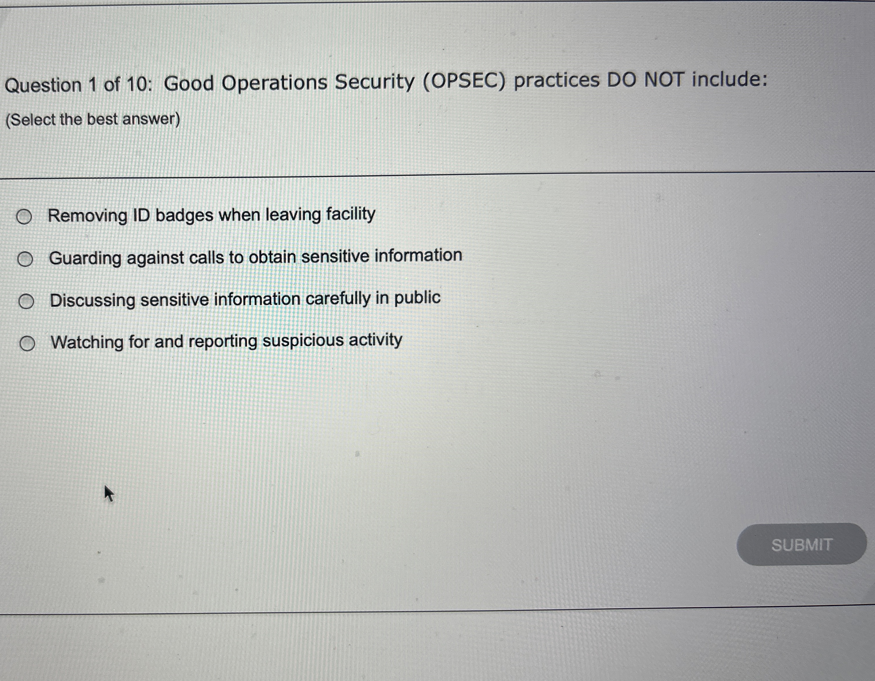 Solved Question 1 ﻿of 10: Good Operations Security (OPSEC) | Chegg.com