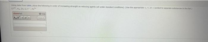 Solved Cr3H2ZAU1+H12+Using data from the table, place the | Chegg.com