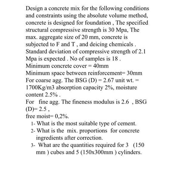 Solved Design a concrete mix for the following conditions | Chegg.com