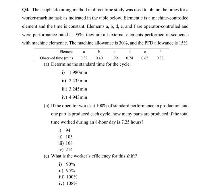 Solved Q4. The snapback timing method in direct time study | Chegg.com