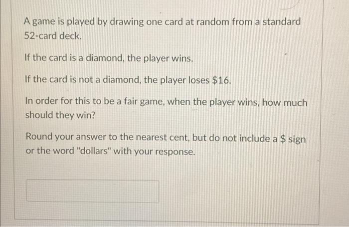 Solved A game is played by drawing one card at random from a | Chegg.com