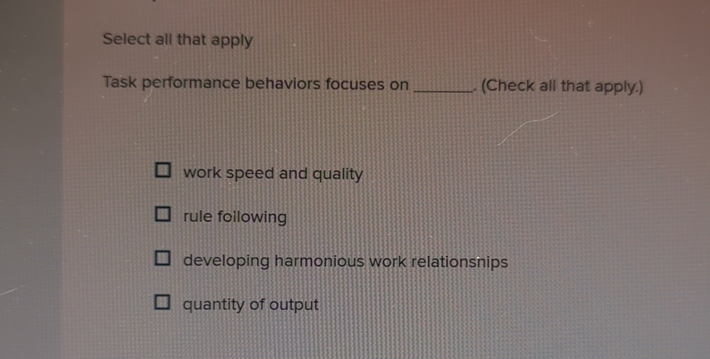 Solved Select all that applyTask performance behaviors | Chegg.com