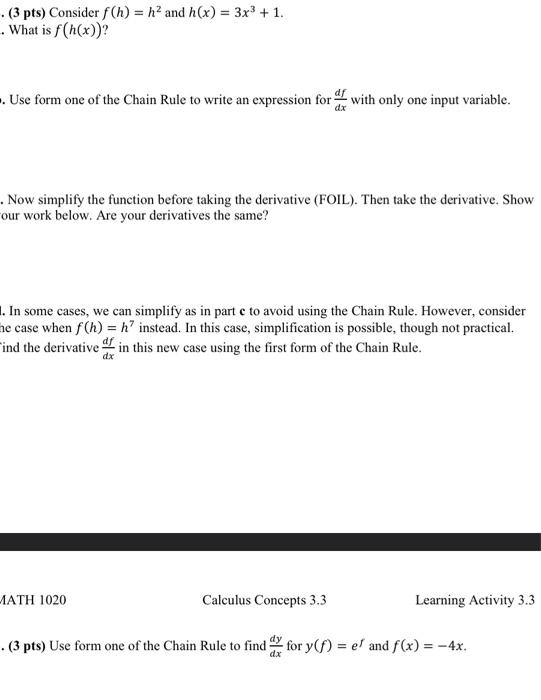 Solved ( 3 pts) Consider f(h)=h2 and h(x)=3x3+1. What is | Chegg.com