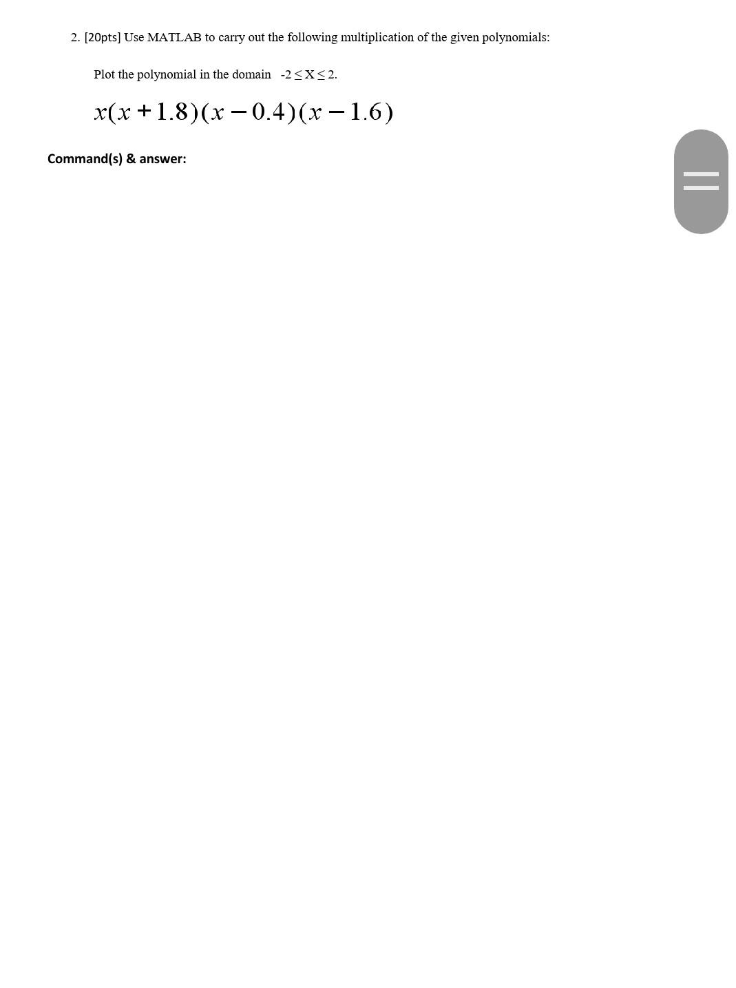 Solved 2. (20pts] Use MATLAB to carry out the following | Chegg.com