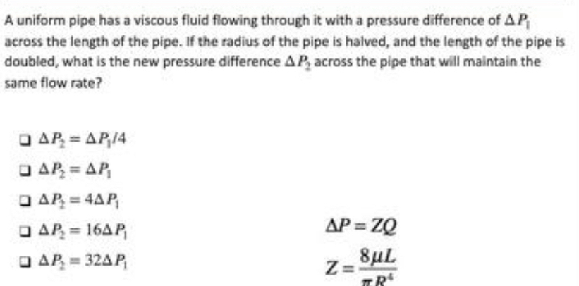 Solved A uniform pipe has a viscous fluid flowing through it | Chegg.com