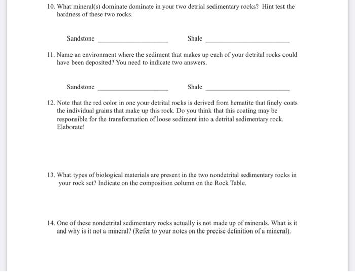 Solved 10. What mineral(s) dominate dominate in your two | Chegg.com