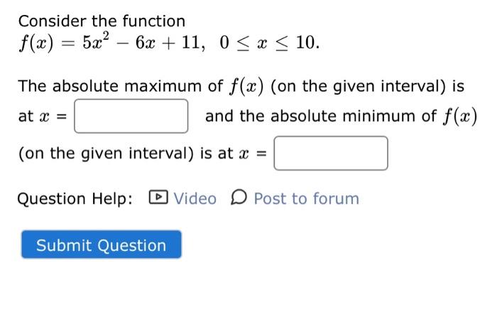 Solved Consider the function f(x) = 5x2 - 6x + 11, 0
