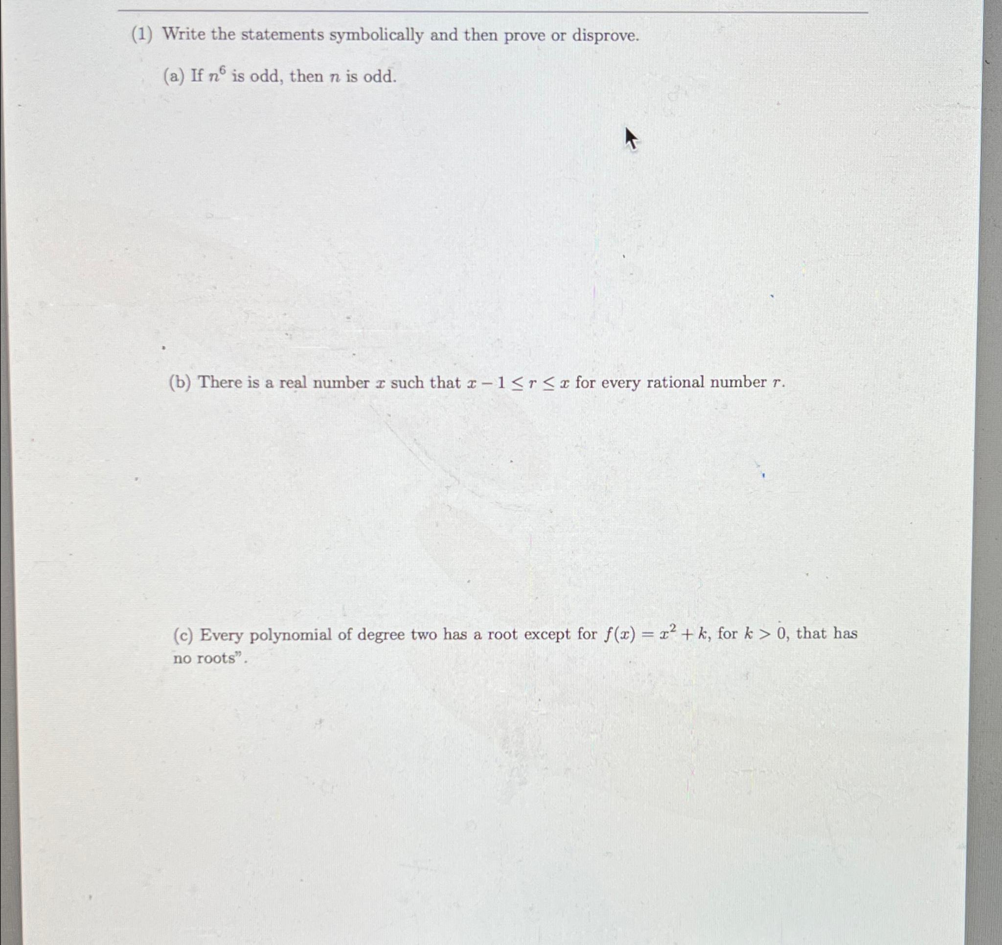 Solved (1) ﻿Write the statements symbolically and then prove | Chegg.com